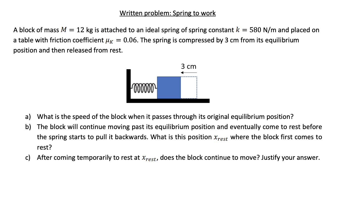 Solved Written problem: Spring to work A block of mass M = | Chegg.com