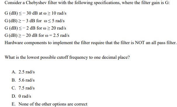 Solved Consider a Chebyshev filter with the following | Chegg.com
