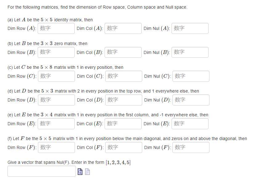 Solved (a) Let A be the 5×5 identity matrix, then Dim Row | Chegg.com