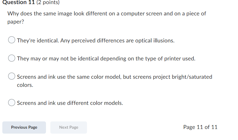 Solved Question 11 (2 points) Why does the same image look | Chegg.com