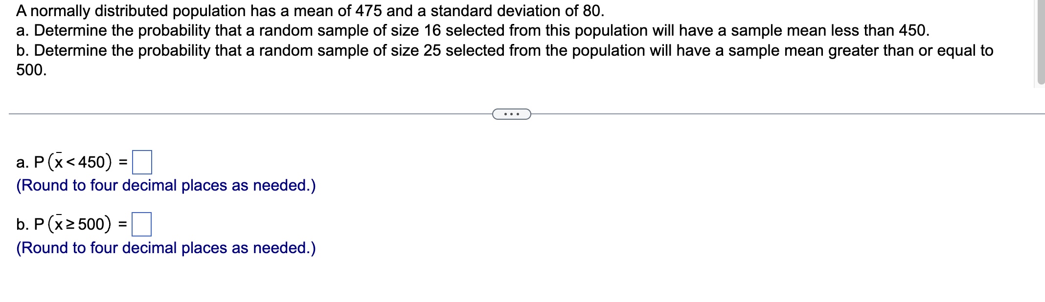 Solved A normally distributed population has a mean of 475 | Chegg.com