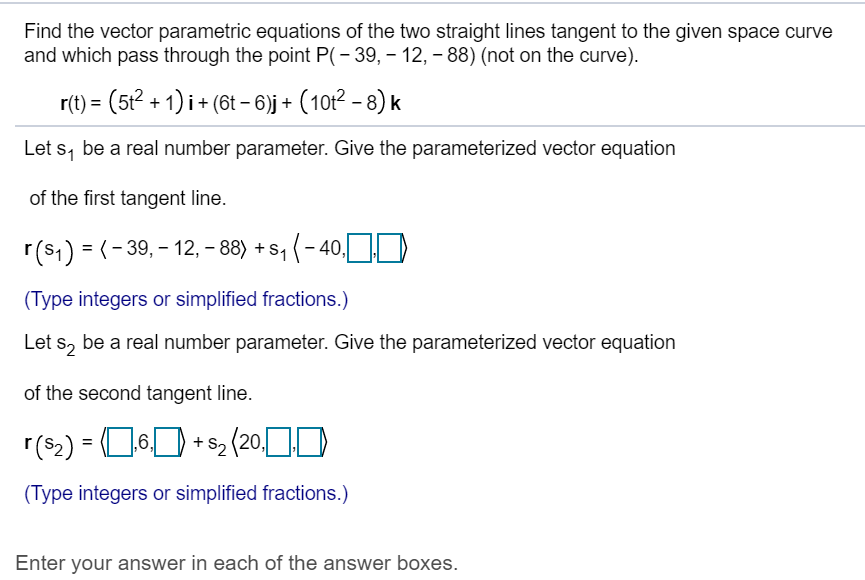 Solved Find the vector parametric equations of the two | Chegg.com
