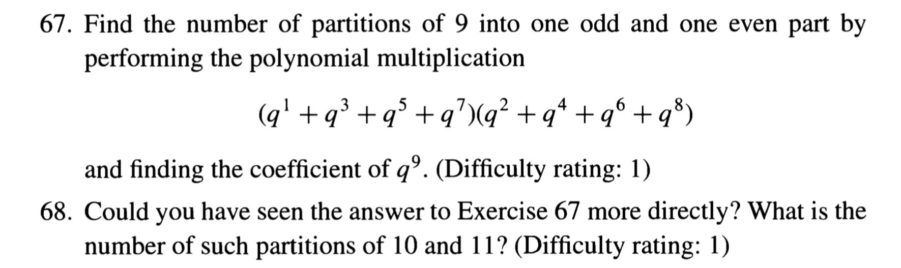 Solved 67. Find the number of partitions of 9 into one odd | Chegg.com