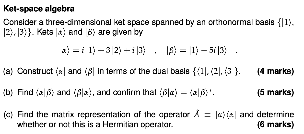 Solved ket-space algebra Consider a three-dimensional ket | Chegg.com