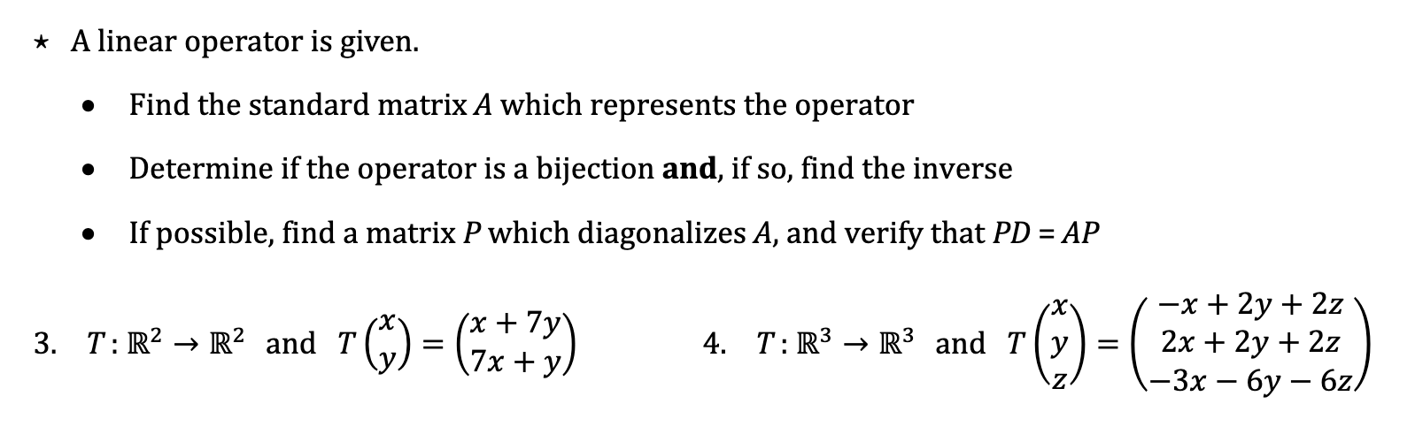 Solved ⋆ A linear operator is given. - Find the standard | Chegg.com