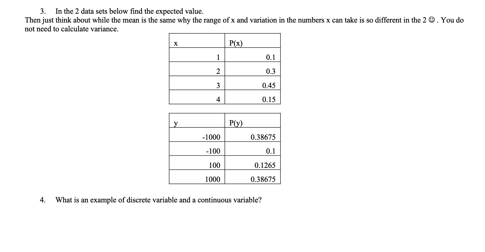 Solved 3. In the 2 data sets below find the expected value. | Chegg.com