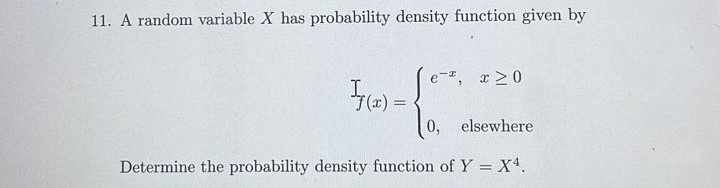 Solved 11. A random variable X has probability density | Chegg.com