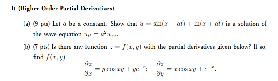 Solved 1) (Higher Order Partial Derivatives) (a) (9 pts) Let | Chegg.com