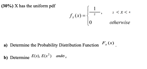 Solved (30%) X has the uniform pdf --。 2 | Chegg.com