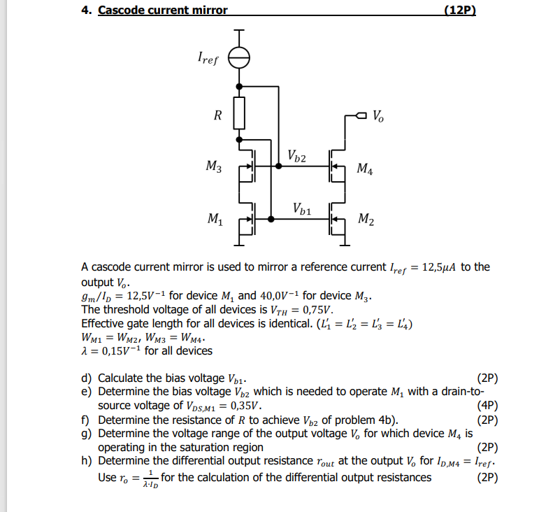 Solved 4. Cascode current mirror (12P) Iref R Ve Voz M3 M4 | Chegg.com