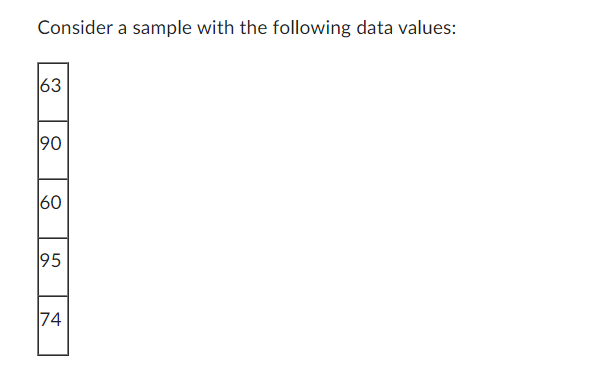 Solved Consider a sample with the following data | Chegg.com