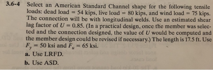 Solved 3.6-4 Select an American Standard Channel shape for | Chegg.com