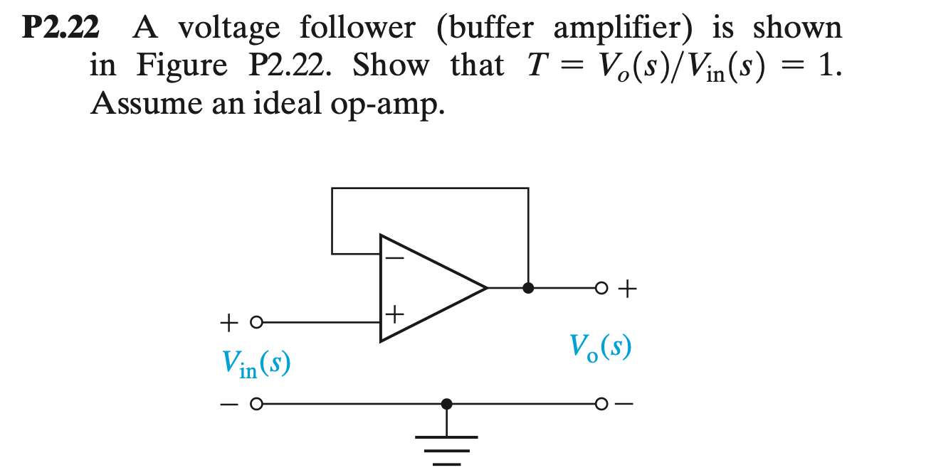 Solved P2.22 A voltage follower (buffer amplifier) is shown | Chegg.com