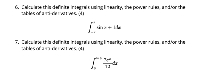 Solved 6. Calculate this definite integrals using linearity, | Chegg.com