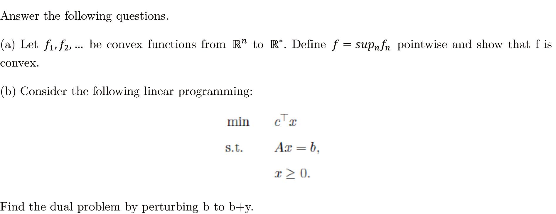 Solved Answer the following questions. (a) Let f1f2, ... be | Chegg.com