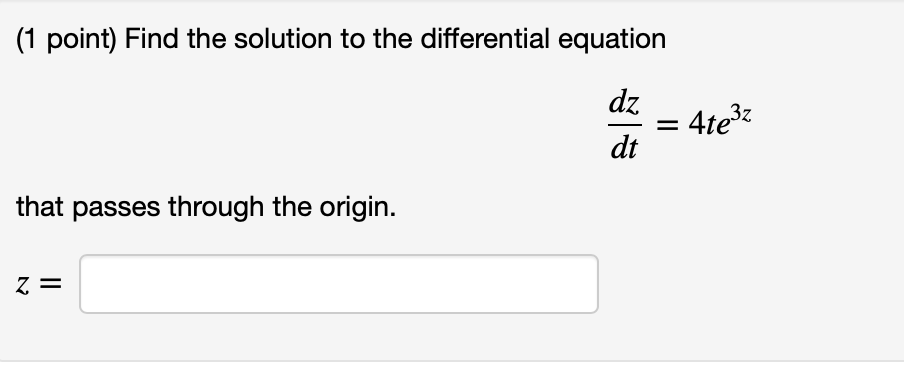 Solved (1 point) Find the solution to the differential | Chegg.com
