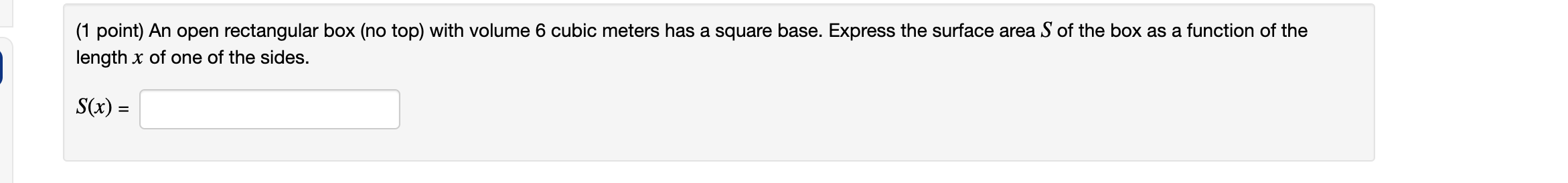 Solved (1 point) An open rectangular box (no top) with | Chegg.com