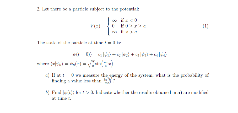 Solved 2. Let there be a particle subject to the potential: | Chegg.com