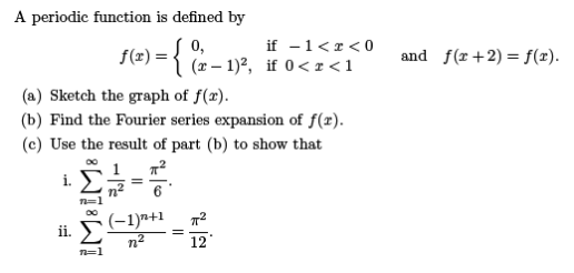 Solved A periodic function is defined by f(x)={0,(x−1)2, if | Chegg.com