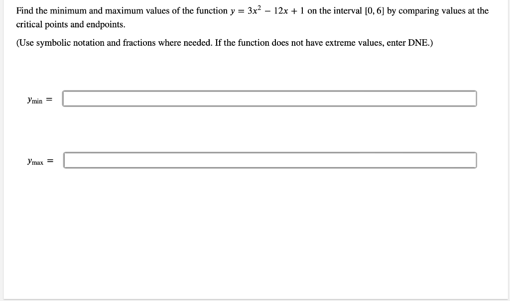 Solved Find the minimum and maximum values of the function | Chegg.com