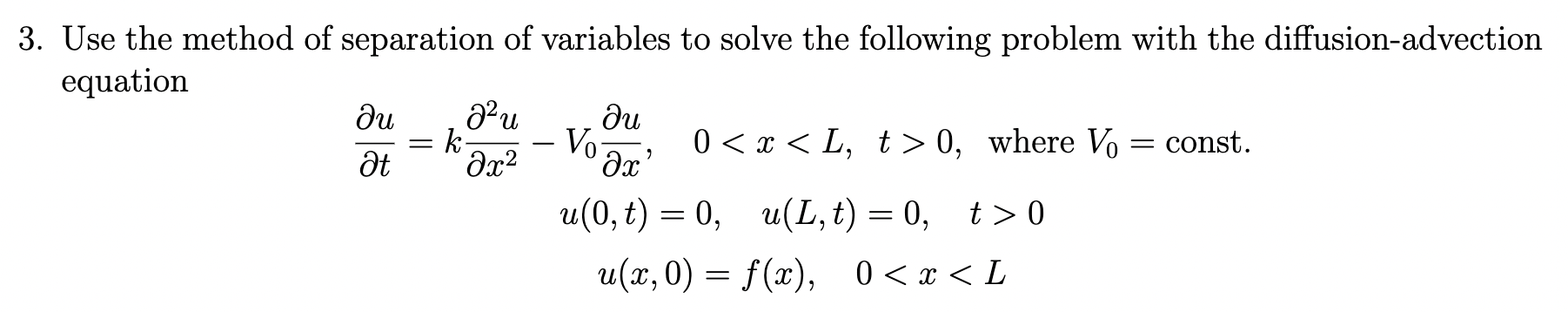 Solved əzu = 3. Use the method of separation of variables to | Chegg.com