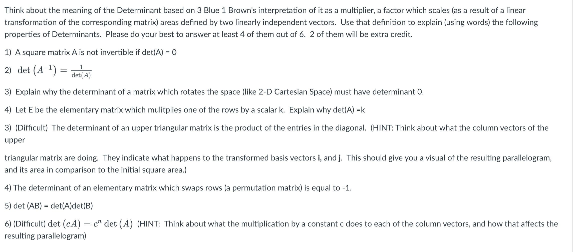 Solved Think about the meaning of the Determinant based on 3 | Chegg.com