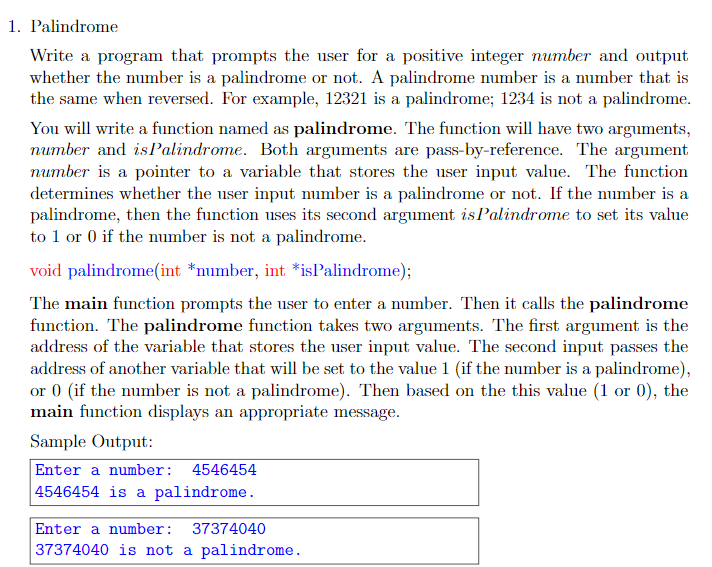 Solved 1 Palindrome Write A Program That Prompts The User