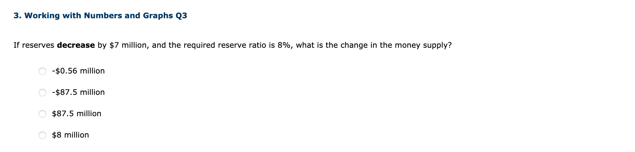 Solved 3. Working with Numbers and Graphs Q3 If reserves | Chegg.com