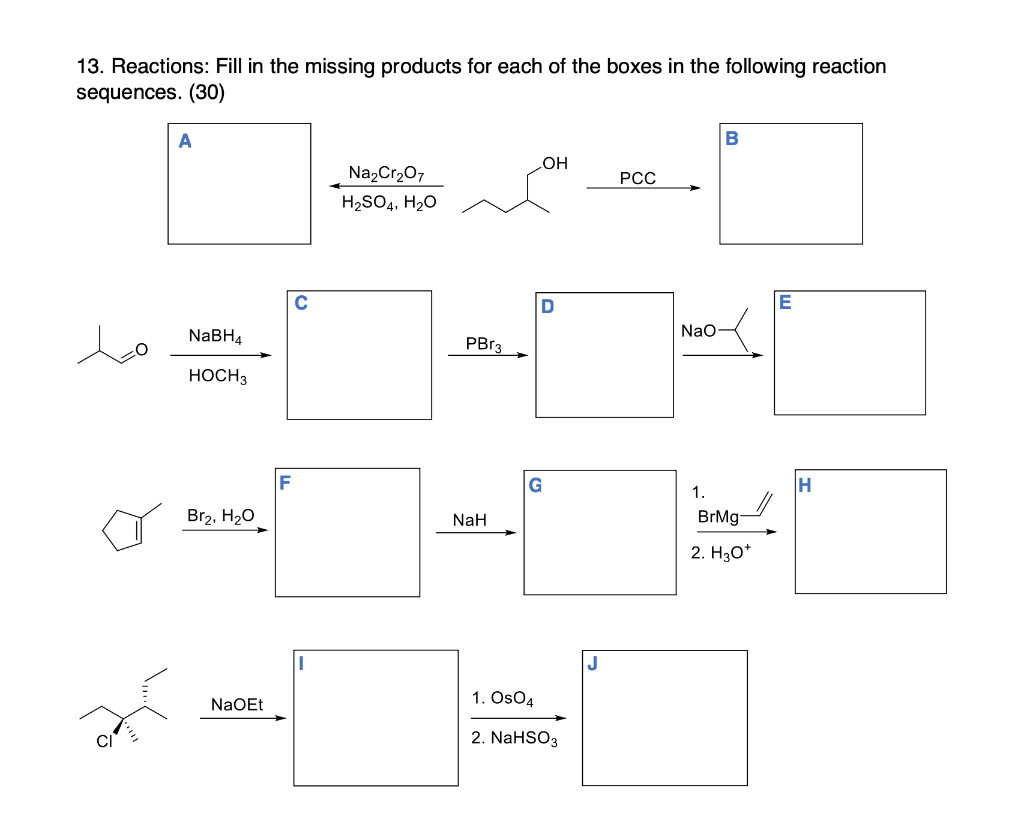 Solved Organic chemistry 1 help... 13. Reactions: Fill | Chegg.com