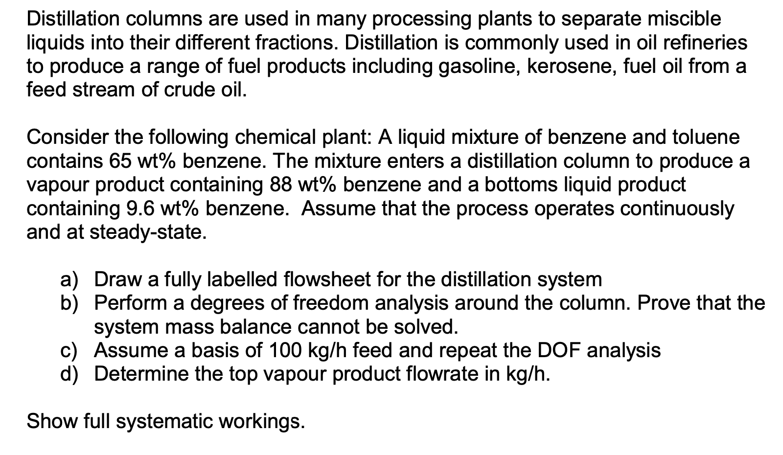 Solved Distillation columns are used in many processing | Chegg.com