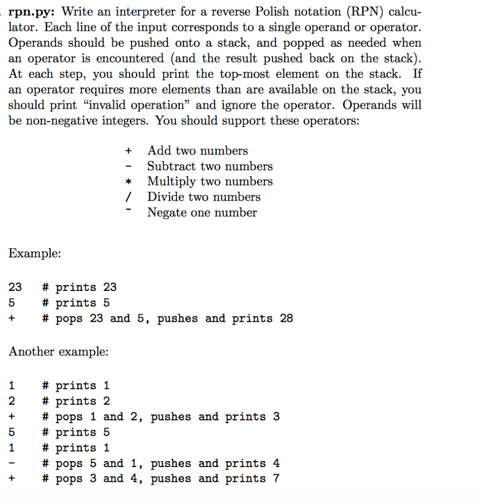 Solved rpn.py: Write an interpreter for a reverse Polish | Chegg.com