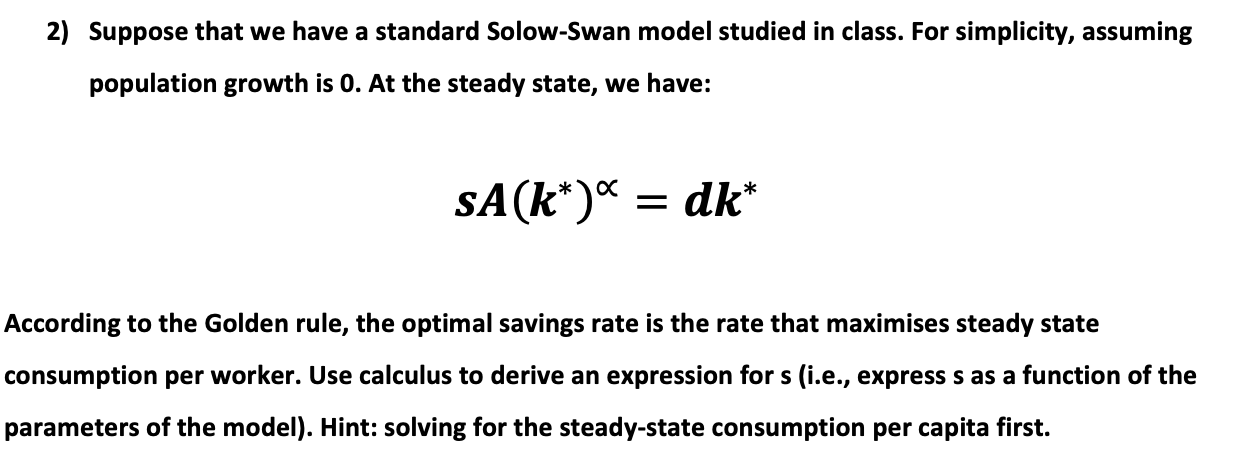 2) Suppose that we have a standard Solow-Swan model | Chegg.com