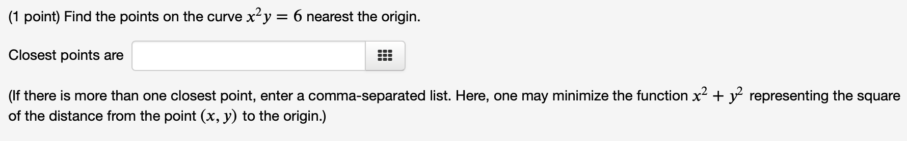 Solved ( 1 ﻿point) ﻿Find the points on the curve x2y=6 | Chegg.com