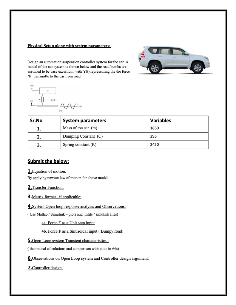 Physical Setup along with system parameters: Design | Chegg.com
