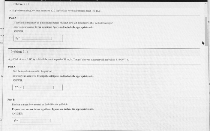 Solved Problem 7.11 A 22-g bullet traveling 260 /s | Chegg.com