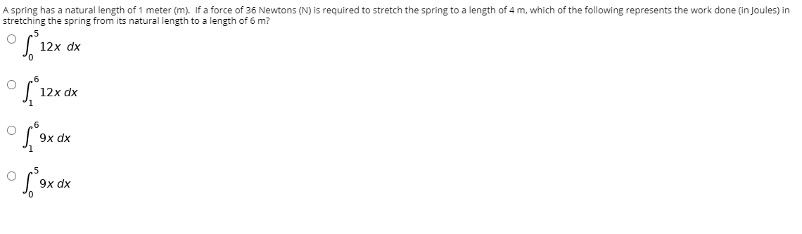 Solved A spring has a natural length of 1 meter (m). If a | Chegg.com