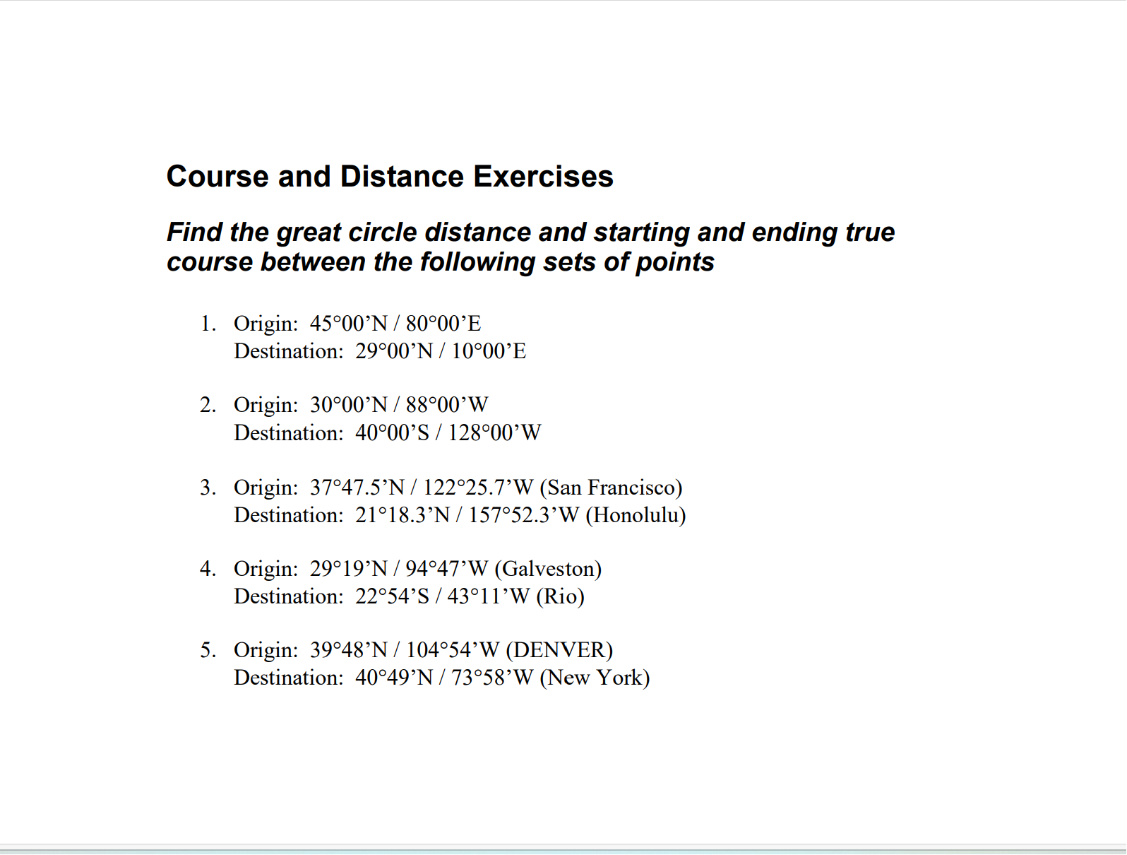 Solved Course and Distance ExercisesFind the great circle | Chegg.com