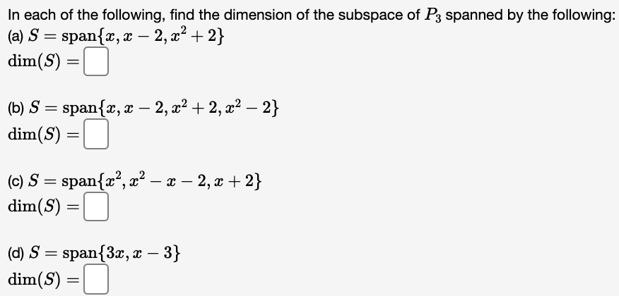 Solved In each of the following, find the dimension of the | Chegg.com