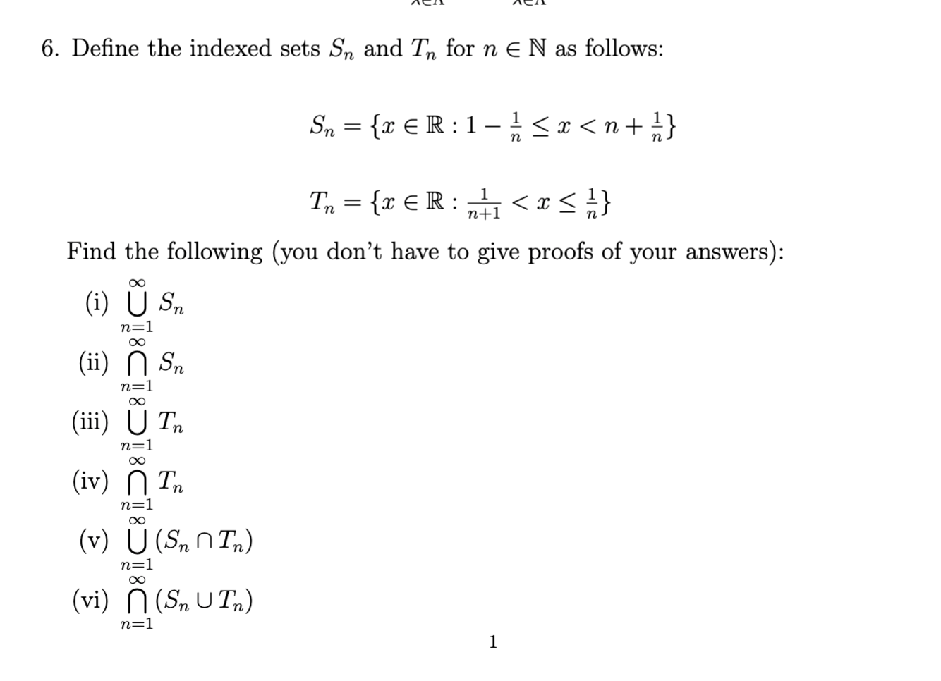 Solved 6. Define the indexed sets Sn and Tn for ne N as | Chegg.com