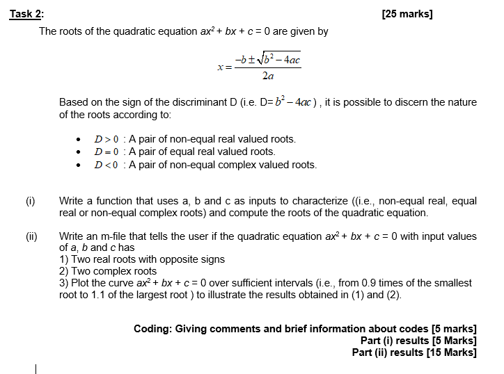 Solved [25 marks] Task 2: The roots of the quadratic | Chegg.com