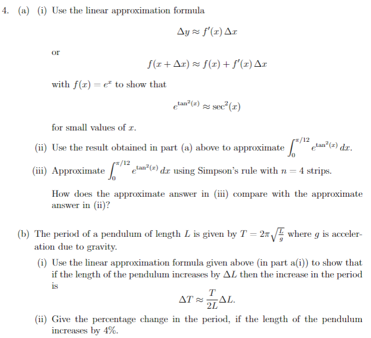 Solved (a) (i) Use The Linear Approximation Formula 