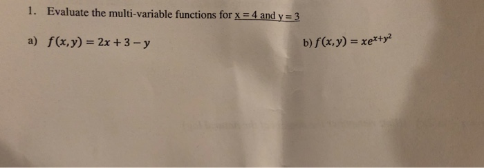 Solved Evaluate the Multi-Variable functions for X=4 and | Chegg.com