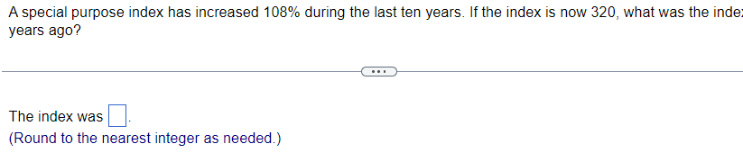 Solved A special purpose index has increased 108% ﻿during | Chegg.com