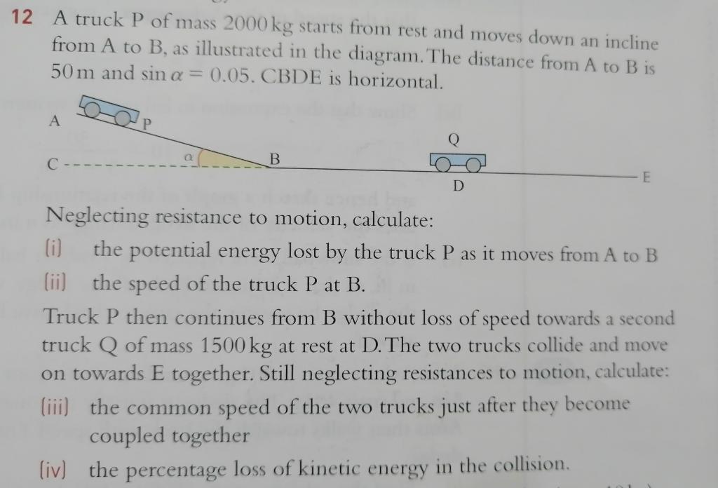 Solved 12 A truck P of mass 2000 kg starts from rest and | Chegg.com