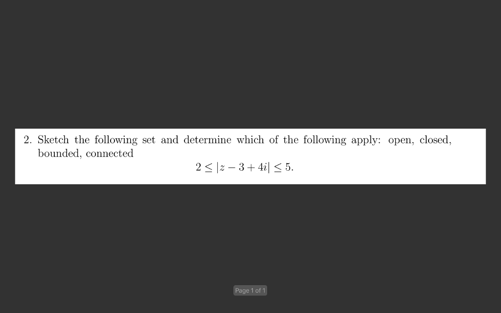 Solved 2. Sketch the following set and determine which of | Chegg.com