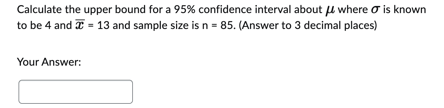 Solved Calculate the upper bound for a 95% confidence | Chegg.com