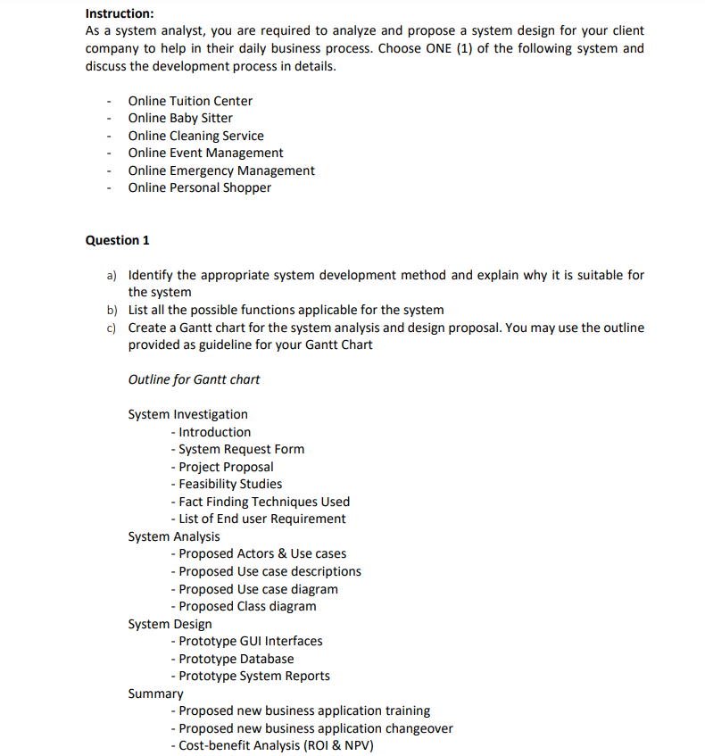 Solved Instruction: As a system analyst, you are required to | Chegg.com