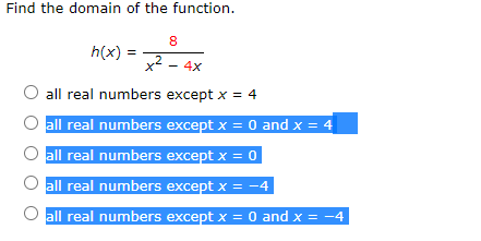 Solved Find the domain of the function. h(x)=x2−4x8 all real | Chegg.com