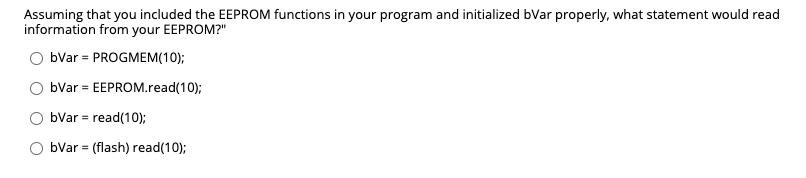 Solved What Arduino memory is your program written to? Flash | Chegg.com