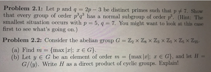 Solved Problem 2.1: Let p and q = 2p-3 be distinct primes | Chegg.com